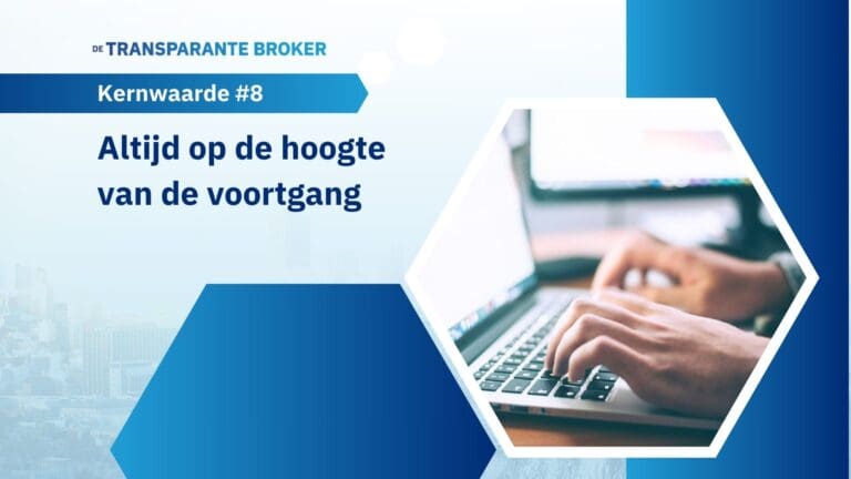 Altijd op de Hoogte - De Transparante Broker
